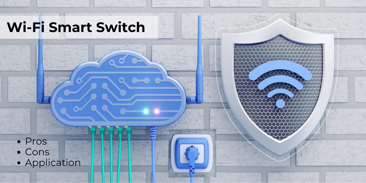 In 2025, How To Choose Wi-Fi/ Zigbee/ 4G Smart Switch? - TONGOU