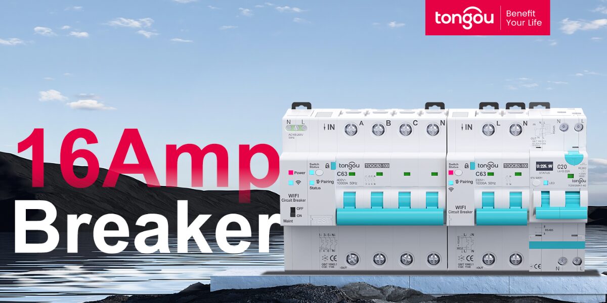 Understanding the Importance of a 16 Amp Breaker in Your Home - TONGOU