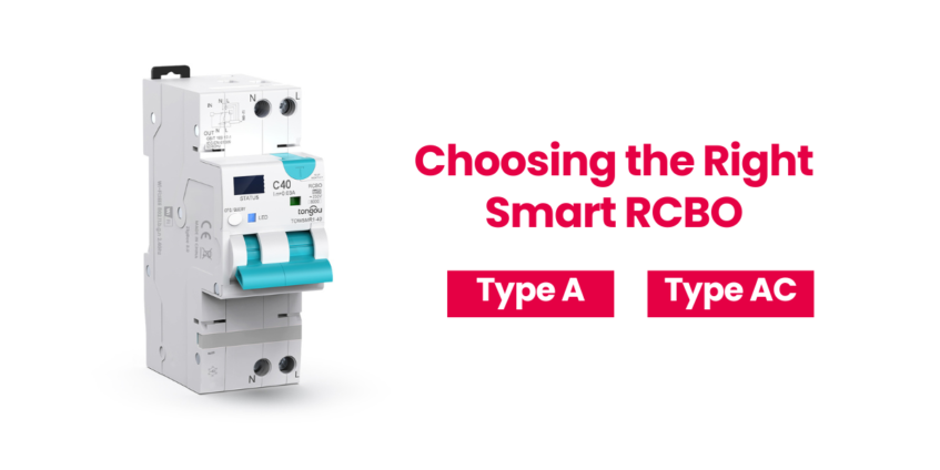 Choosing the Right Smart RCBO: Type A vs. Type AC Explained for Global ...